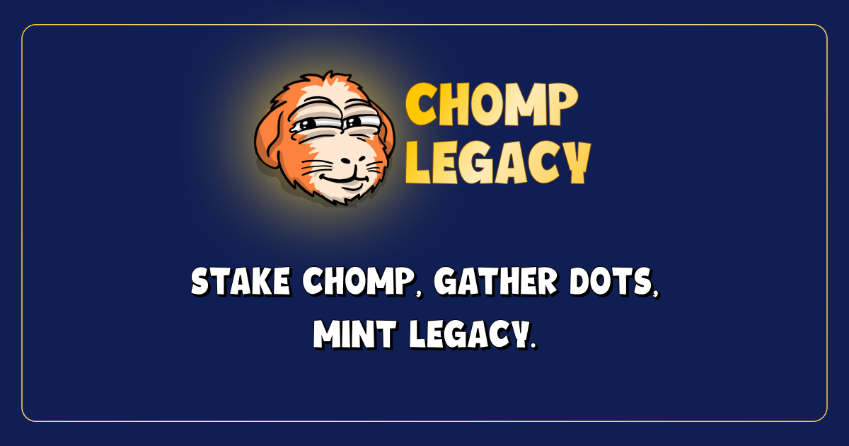CHOMP Legacy